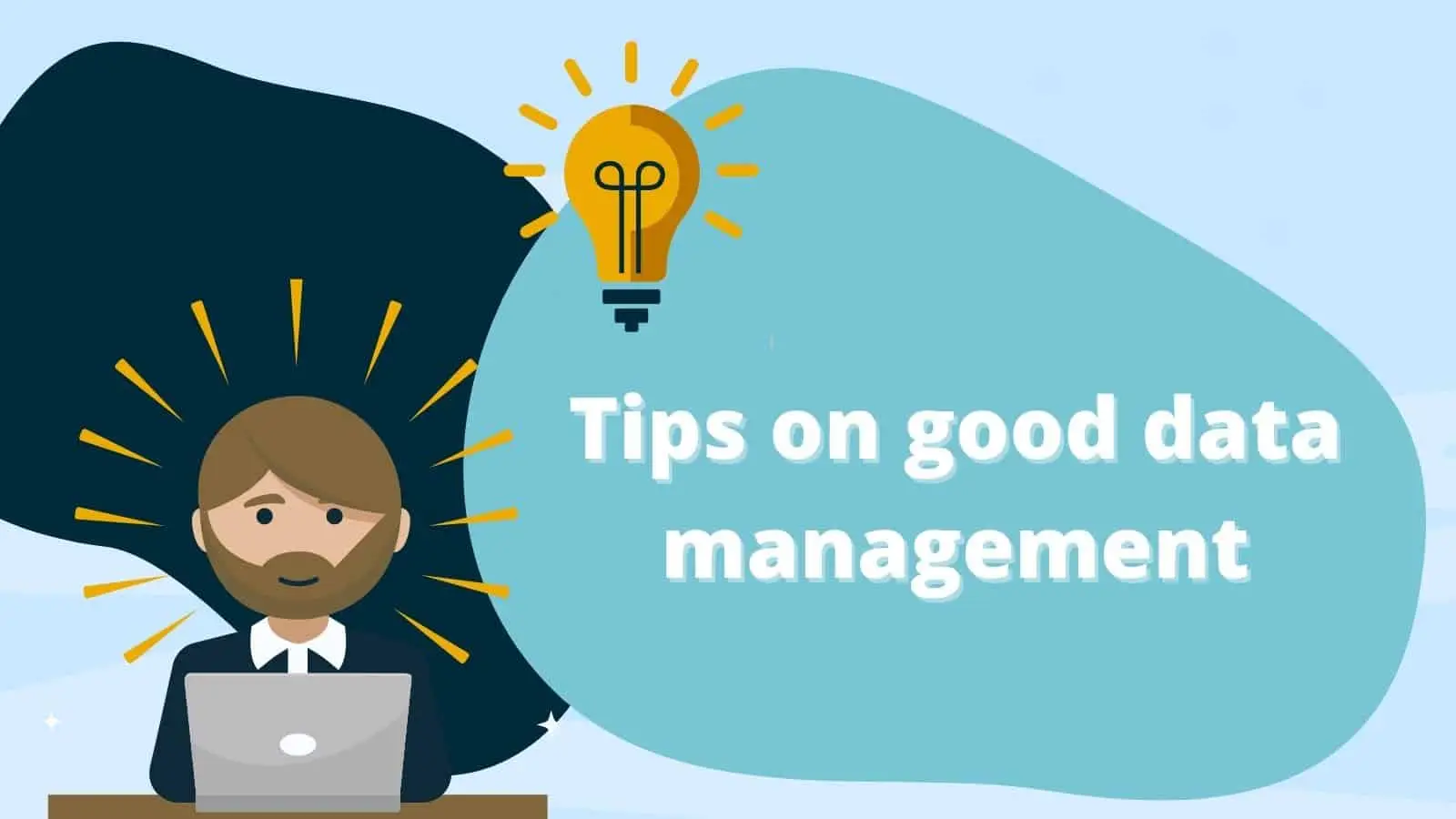 Tips on good data management - Rocket CRM - Blog